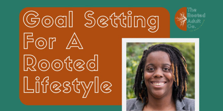 Goal Setting for a Rooted Lifestyle - Discover South Lake Union